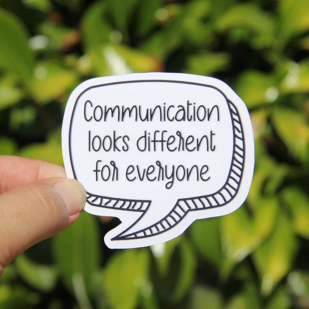 Communication Looks Different for Everyone Sticker, Teacher Sticker ...