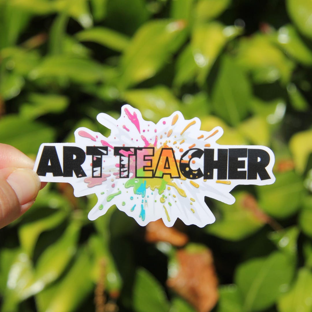 Art Teacher Sticker, Decal, Teacher Sticker, Laptop Sticker, Gift for ...