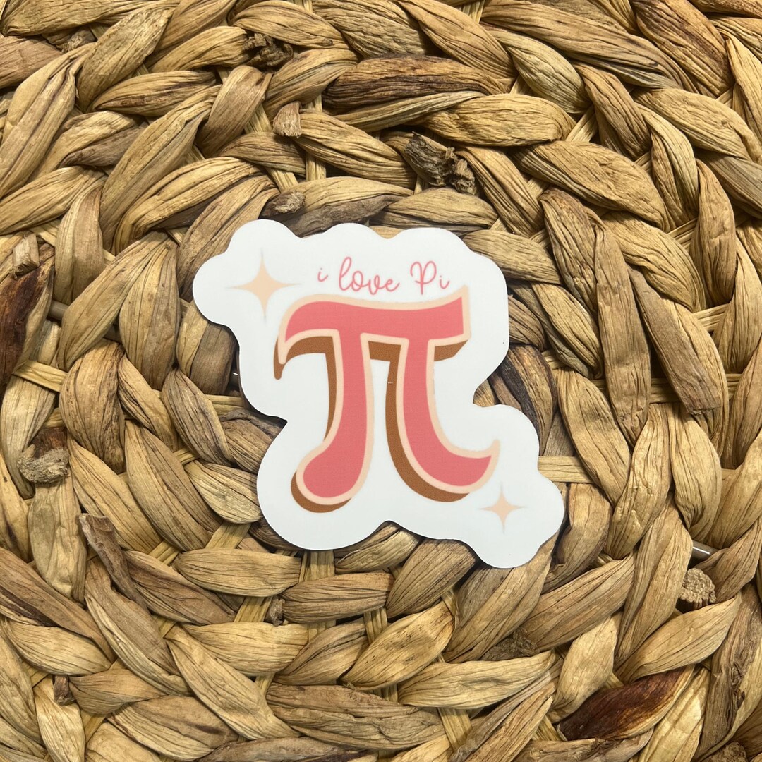 I Love Pi Sticker, Decal, Teacher Sticker, Laptop Sticker, Gift for ...