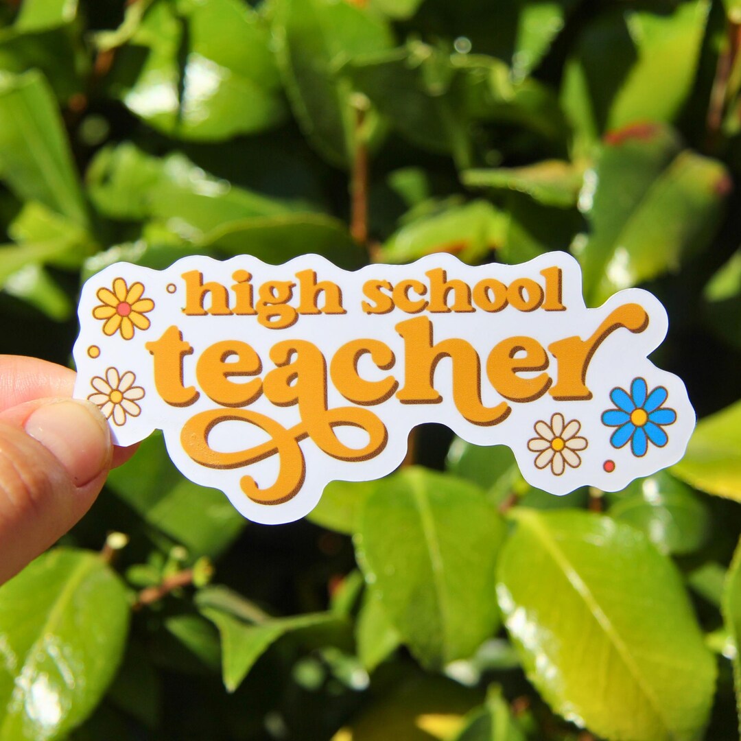 High School Teacher Sticker, Decal, Teacher Sticker, Laptop Sticker ...