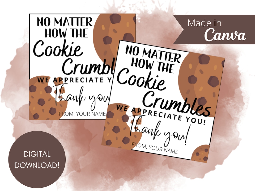 Cookie Crumbles Thank You Tags, EDITABLE TEMPLATE, Thank You, Staff ...