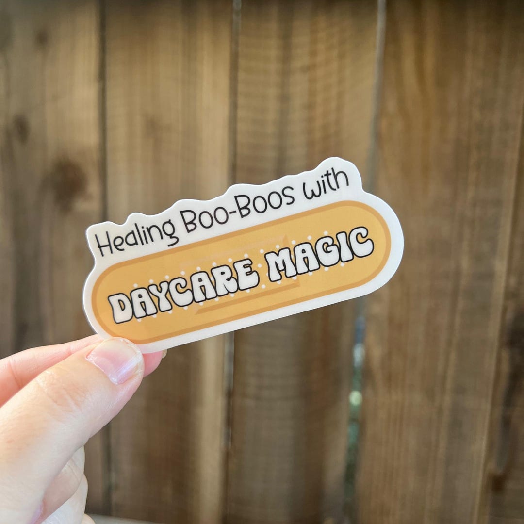 Healing Boo-boos With Daycare Magic Sticker, Decal, Teacher Sticker ...