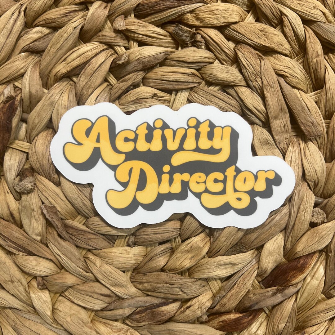 Activity Director Sticker, Decal, Teacher Sticker, Laptop Sticker, Gift ...