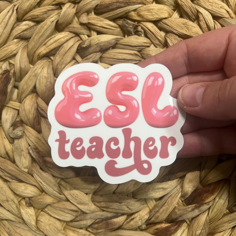 ESL Teacher Sticker, Decal, Teacher Sticker, Laptop Sticker, Gift for ...