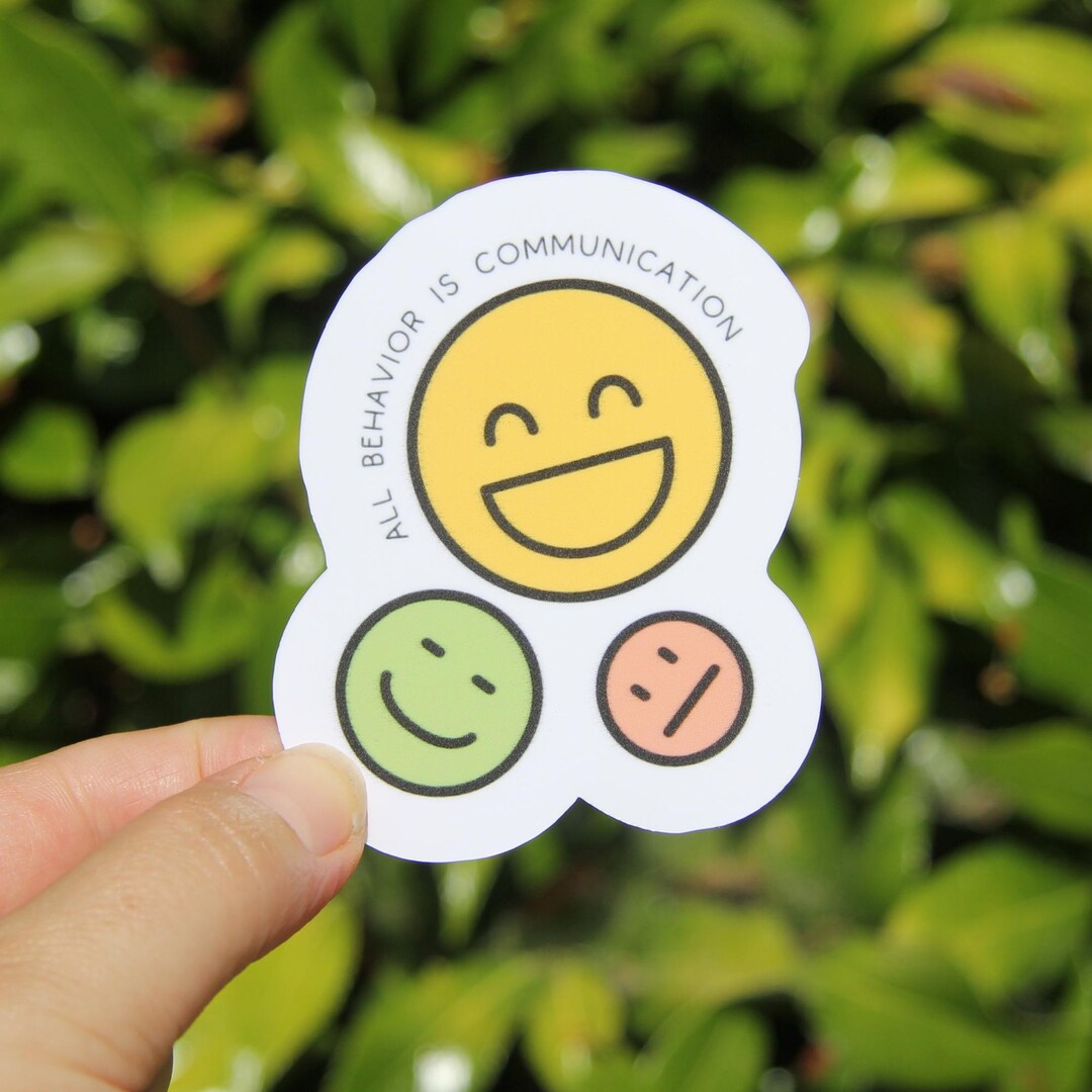 All Behavior is a Form of Communication Sticker, Teacher Sticker ...