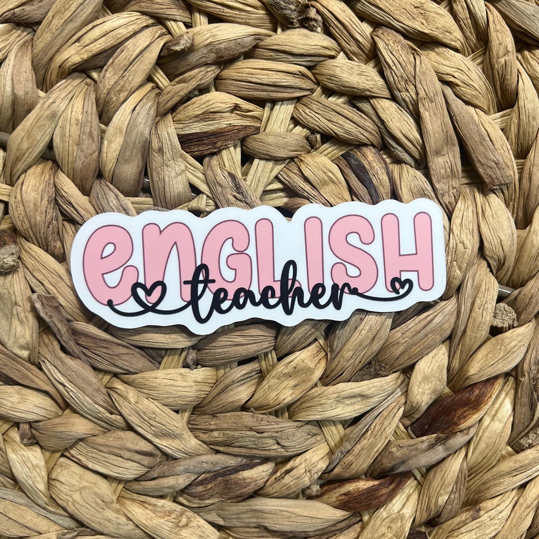English Teacher Sticker, Decal, Teacher Sticker, Laptop Sticker, Gift ...