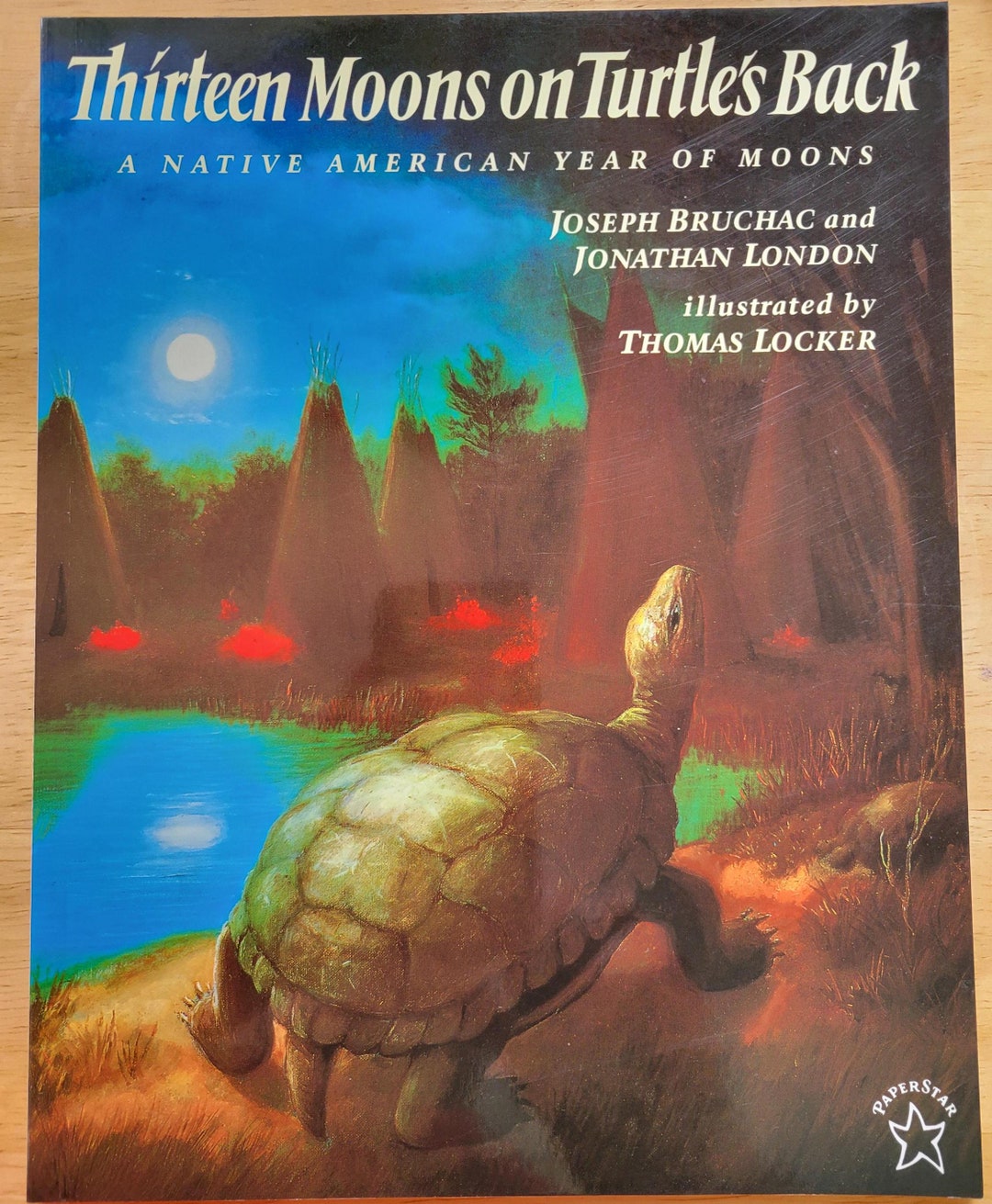 Thirteen Moons on Turtle's Back, A Native American Year of Moons, 32 ...
