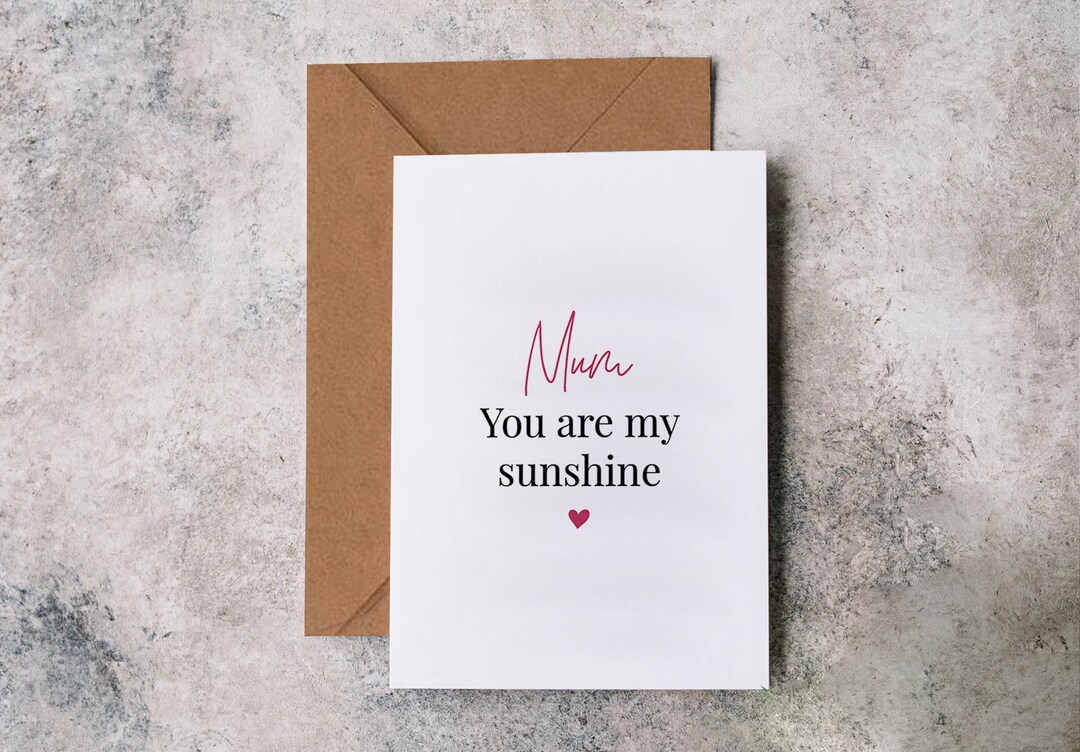 You Are My Sunshine Mothers Day Card for Mum/stepmum/friend/fiance/wife ...