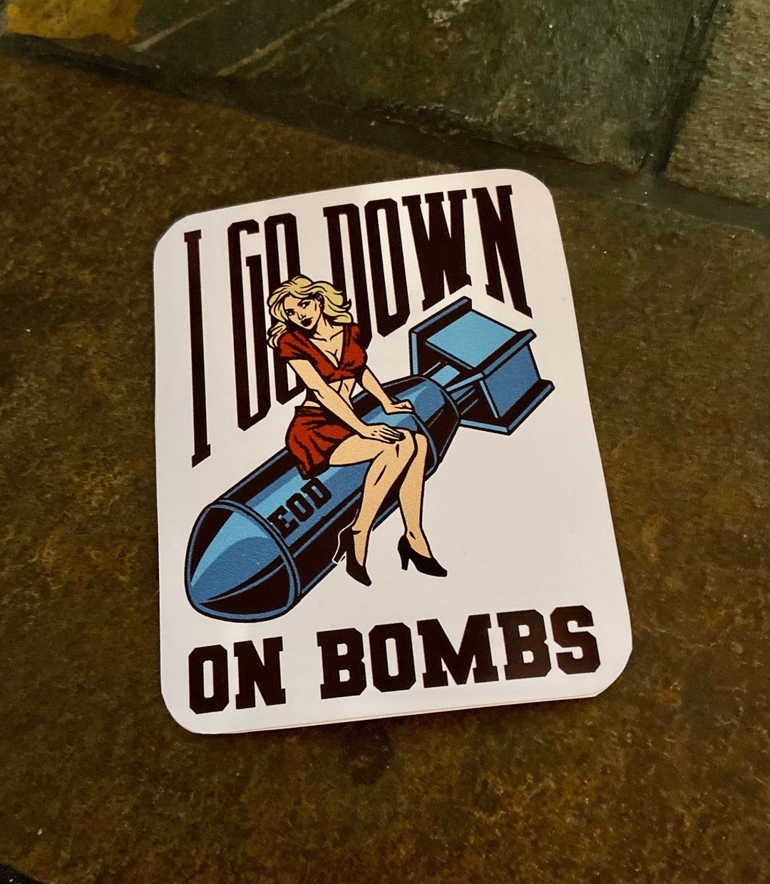 EOD Pinup Girl Sticker | I Go Down on Bombs | Bomb Tech Life - Etsy