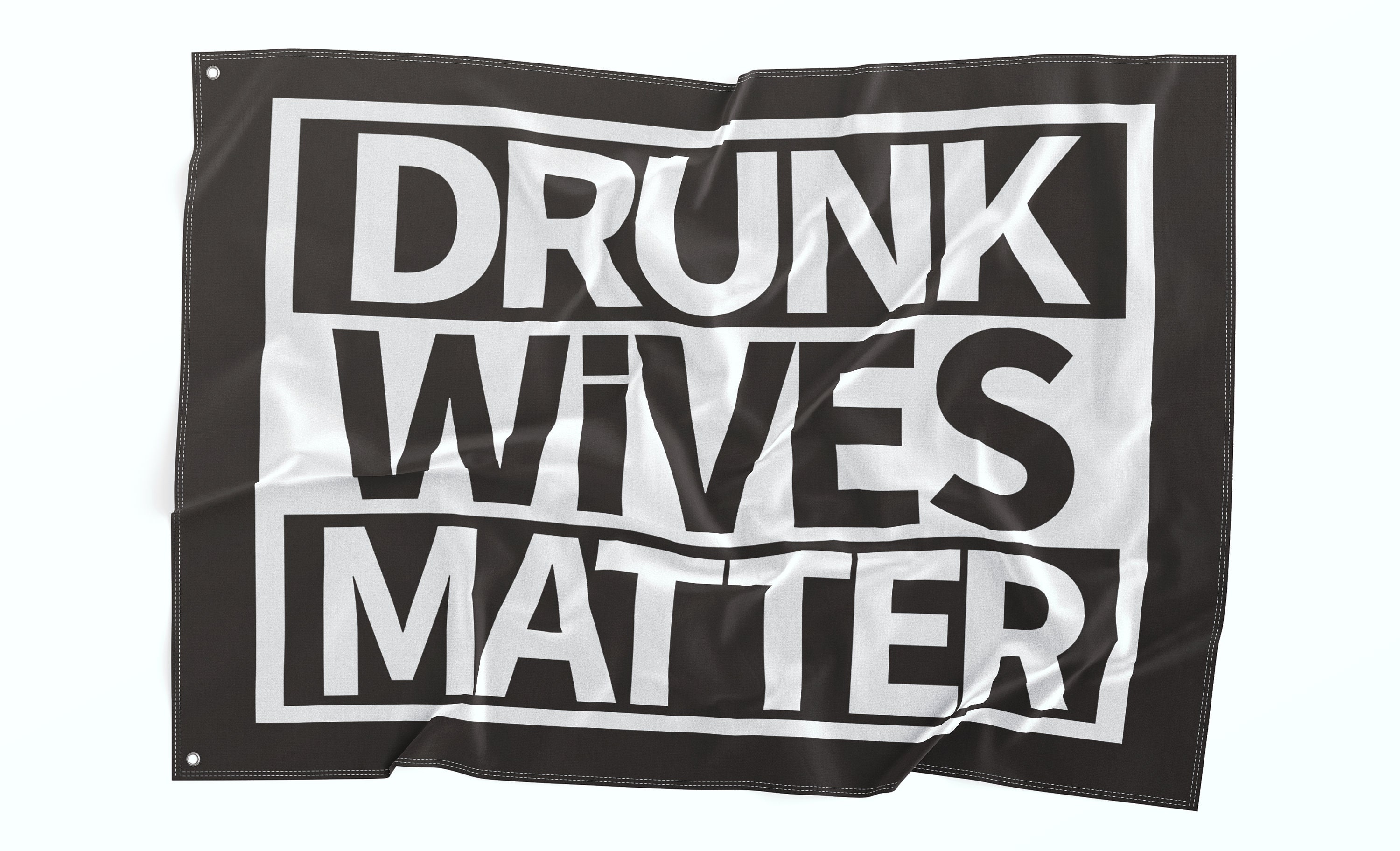 Drunk Wives Matter Flag for UTV Accessories, Atv Riders, Polaris Rzr ...