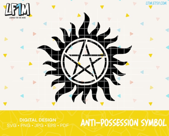 Anti-possession Cut File Instant Download Supernatural SVG - Etsy