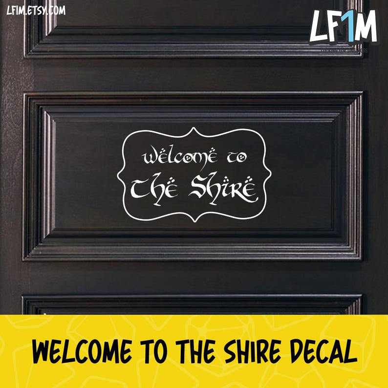 Welcome to the Shire Window Decal, Movie Inspired Car Decal, Halloween ...