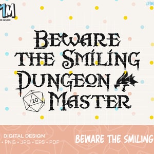 Beware the Smiling Dungeon Master Cut File - Instant Download - Dnd SVG ...