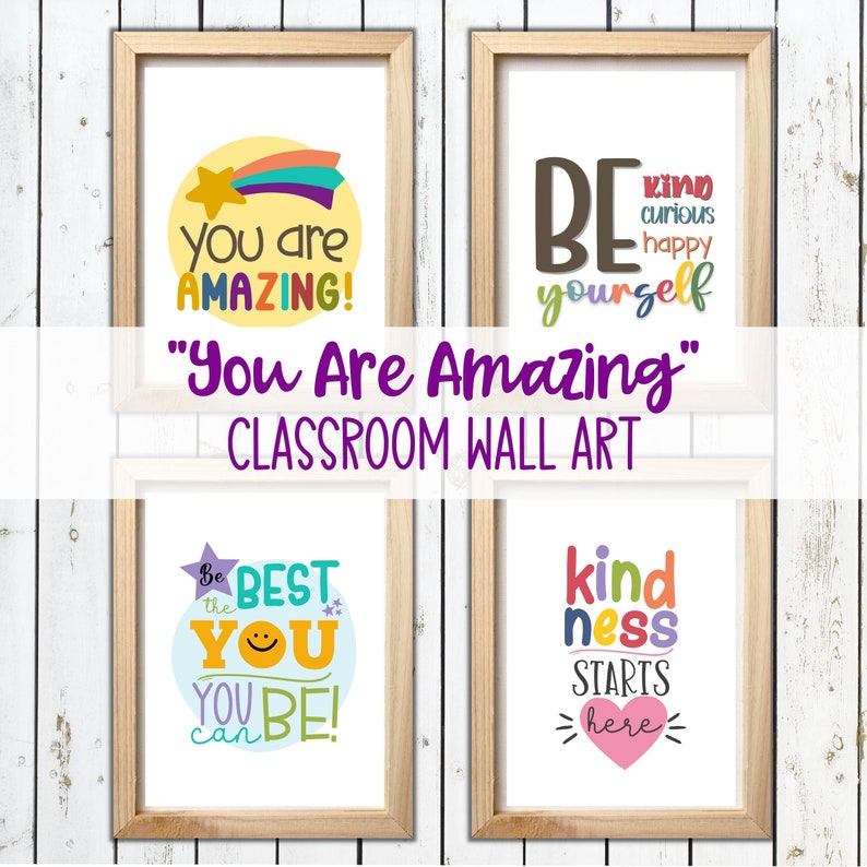 You Are Amazing! Set of 4 Classroom Wall Art Posters for School and ...