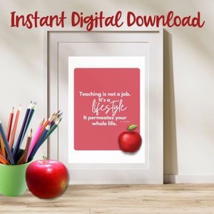 Teaching is a Lifestyle- Set of 4 Teaching Quotes for School, Printable ...