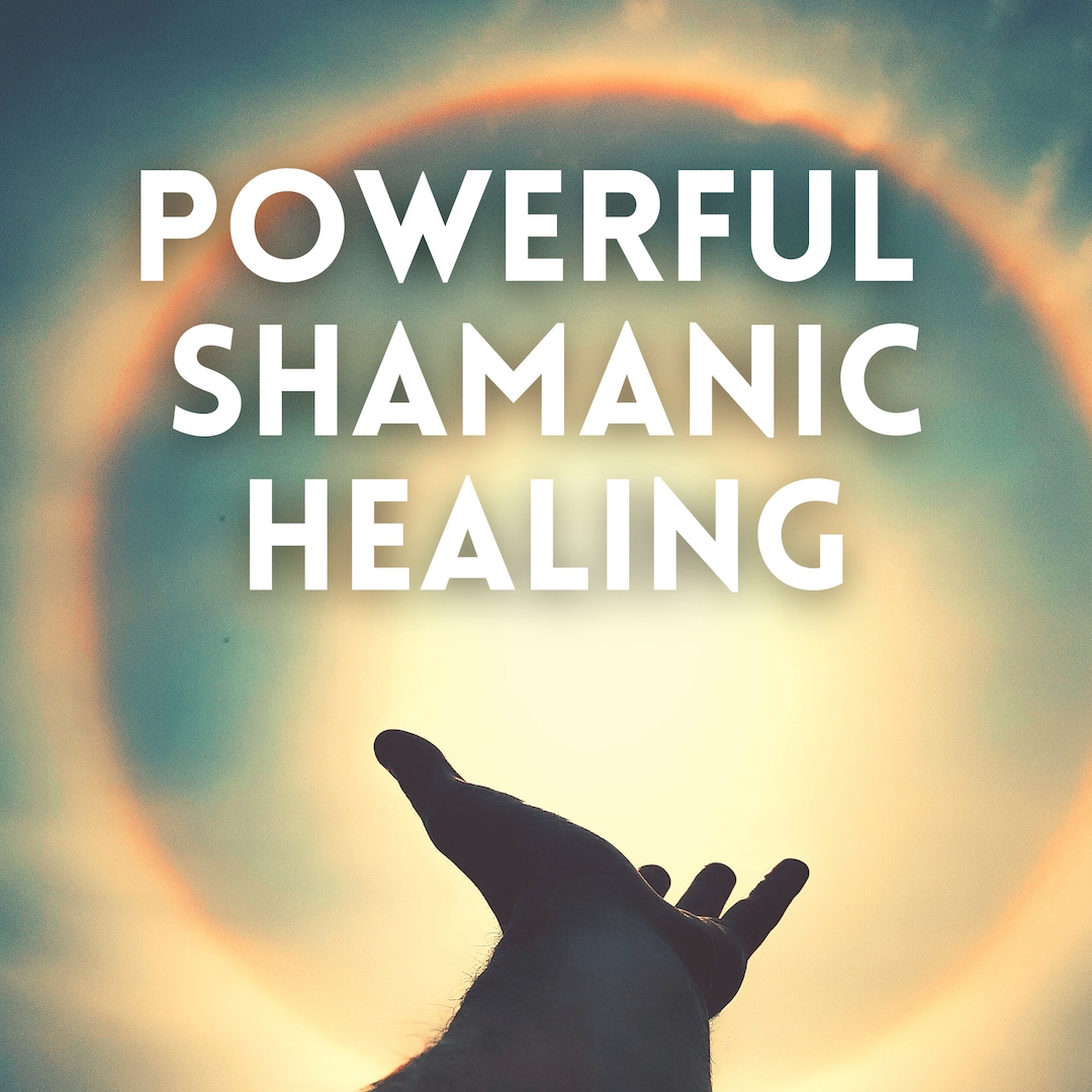 Powerful Shamanic Healing Session | Shamanic Journey Healing Ritual - Etsy