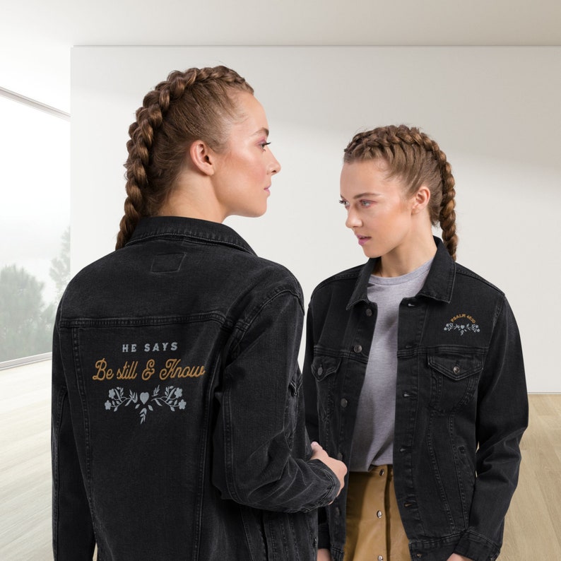 Bible Verse Jean Jacket, Be Still and Know Embroidered Denim Jacket ...
