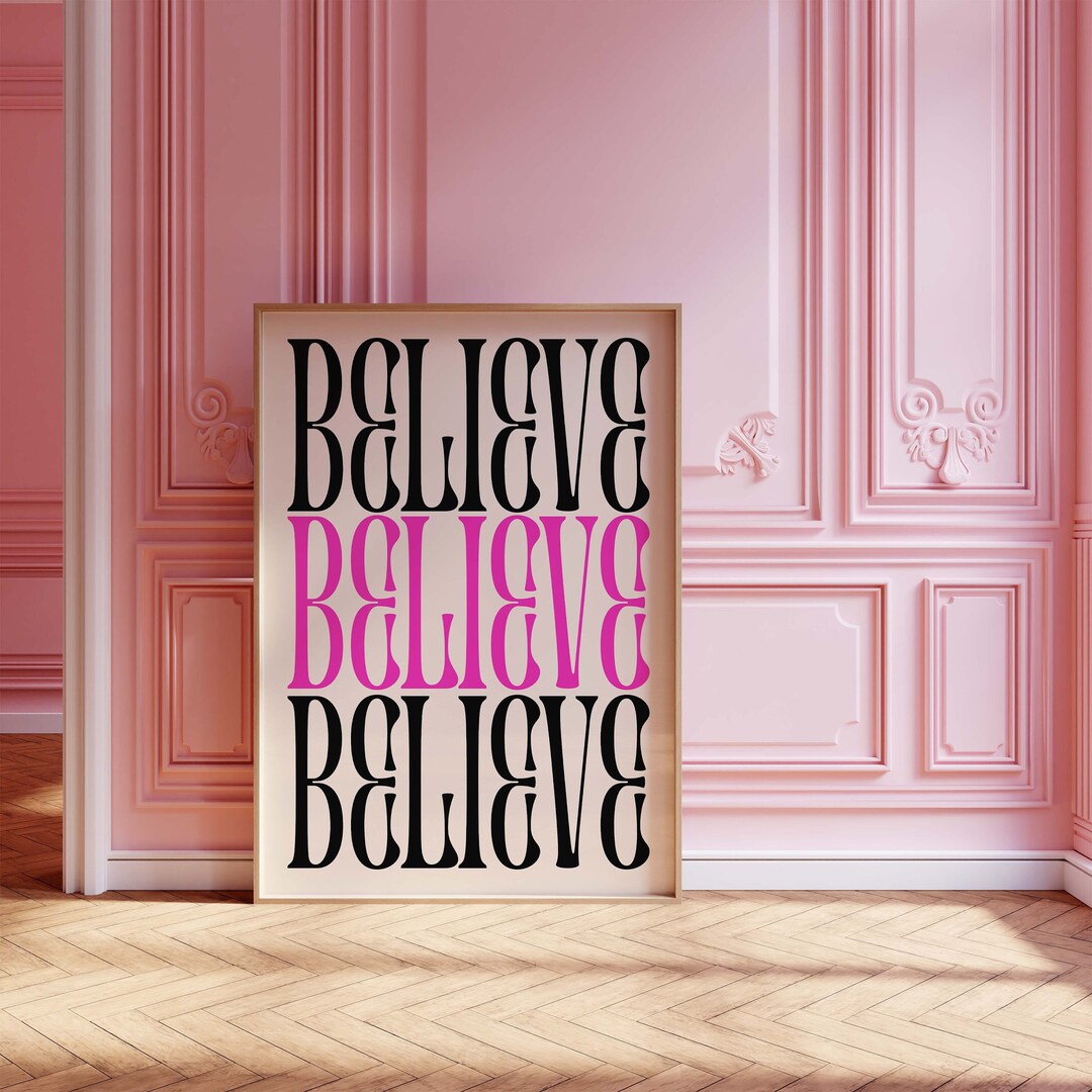 Believe Poster Printable: Positive Affirmation Wall Art Print (digital ...