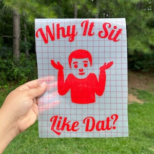 Why It Sit Like That Decal- Truck Decal Sticker - Etsy