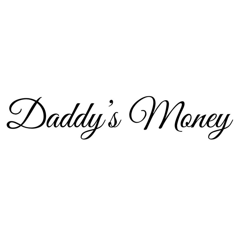 Daddy's Money Decal Sticker - Etsy