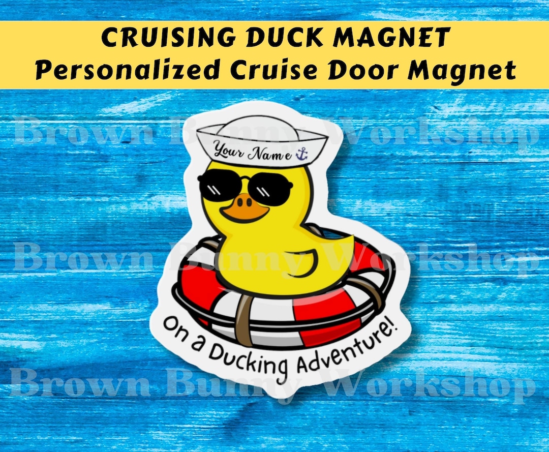 Cruise Door Magnets, Personalized Cruising Duck Magnets, Cruise Door ...