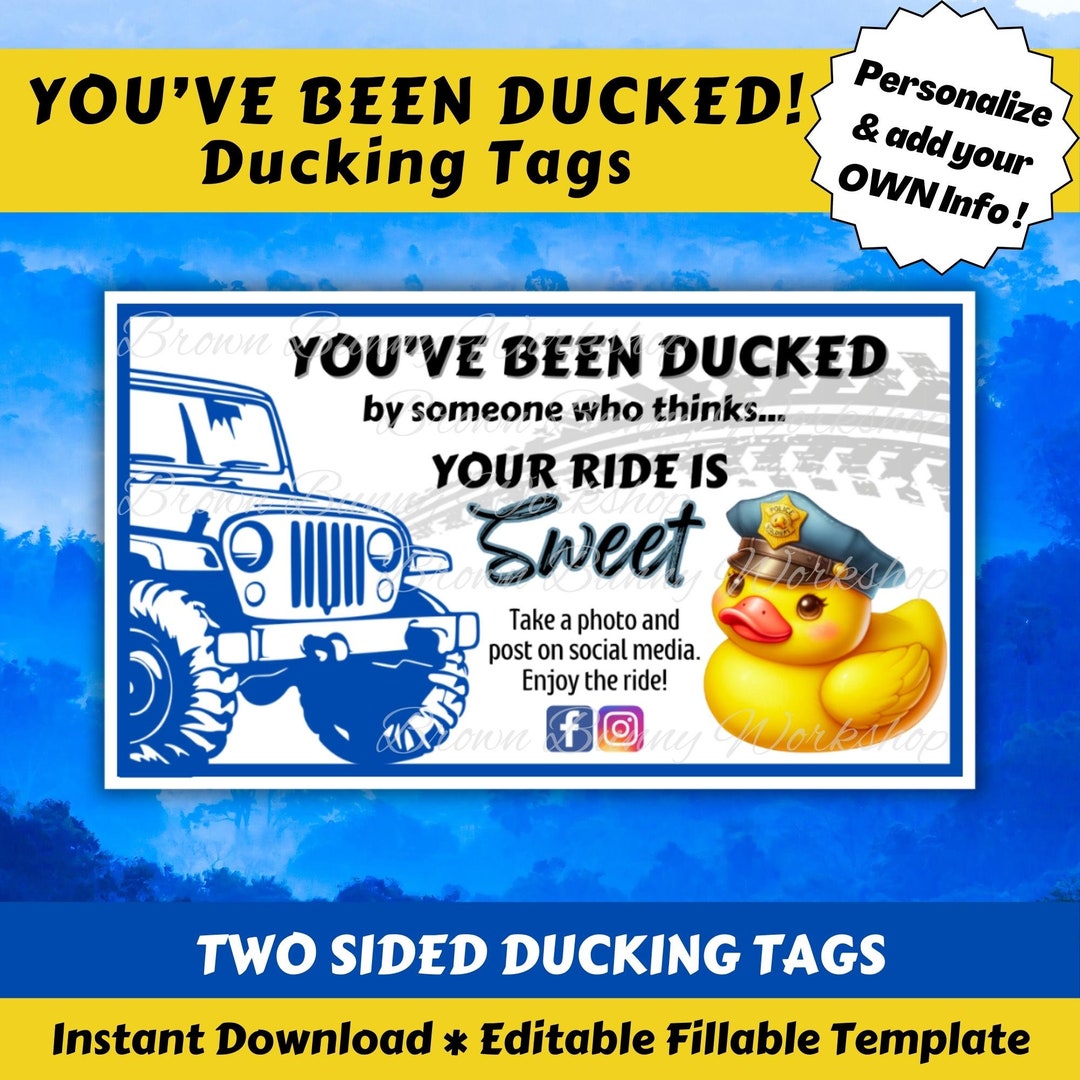 You’ve Been Ducked Printable Police Ducking Tags, Editable Fillable ...