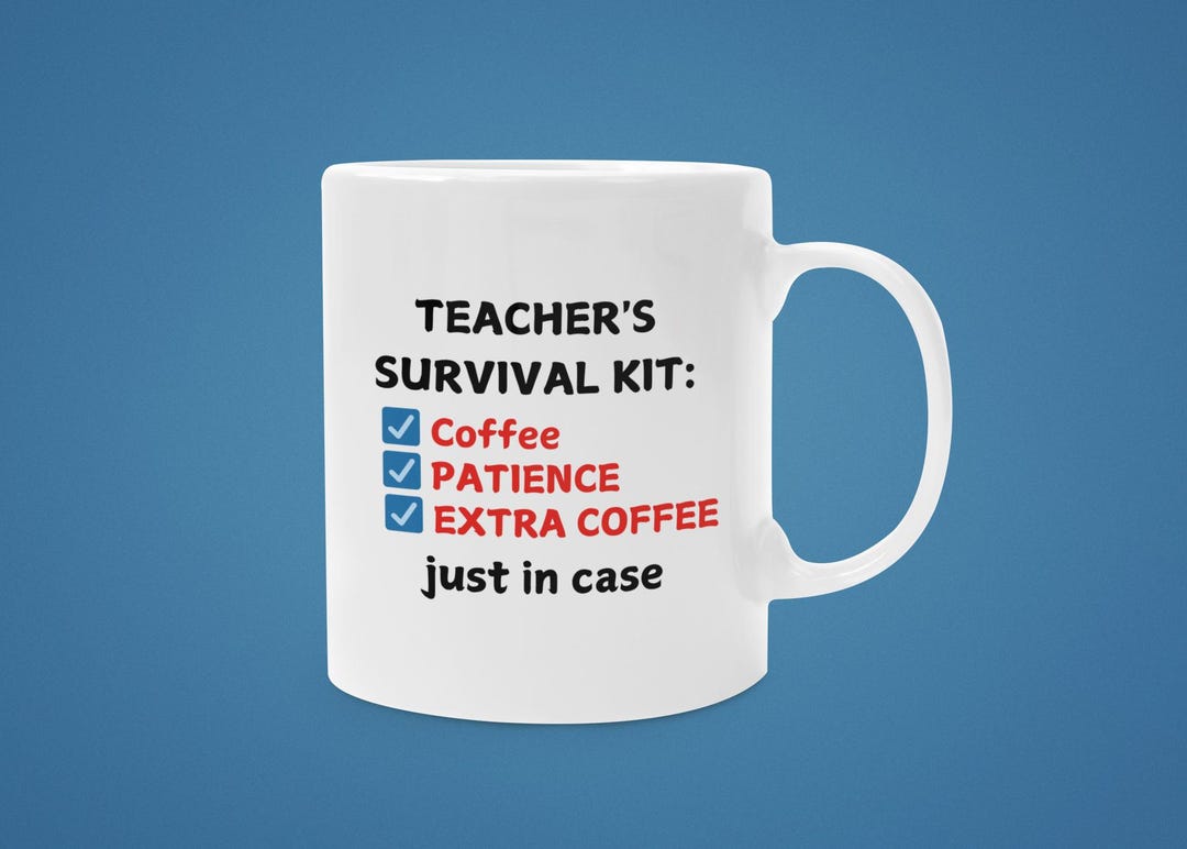 Teachers Survival Kit Coffee Mug Perfect Teacher Appreciation Gift ...