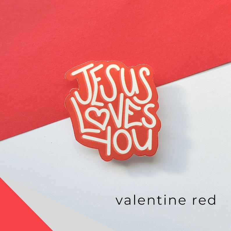 Jesus Loves You Valentine Sticker Pack of 4 Borderless Diecut Modern ...