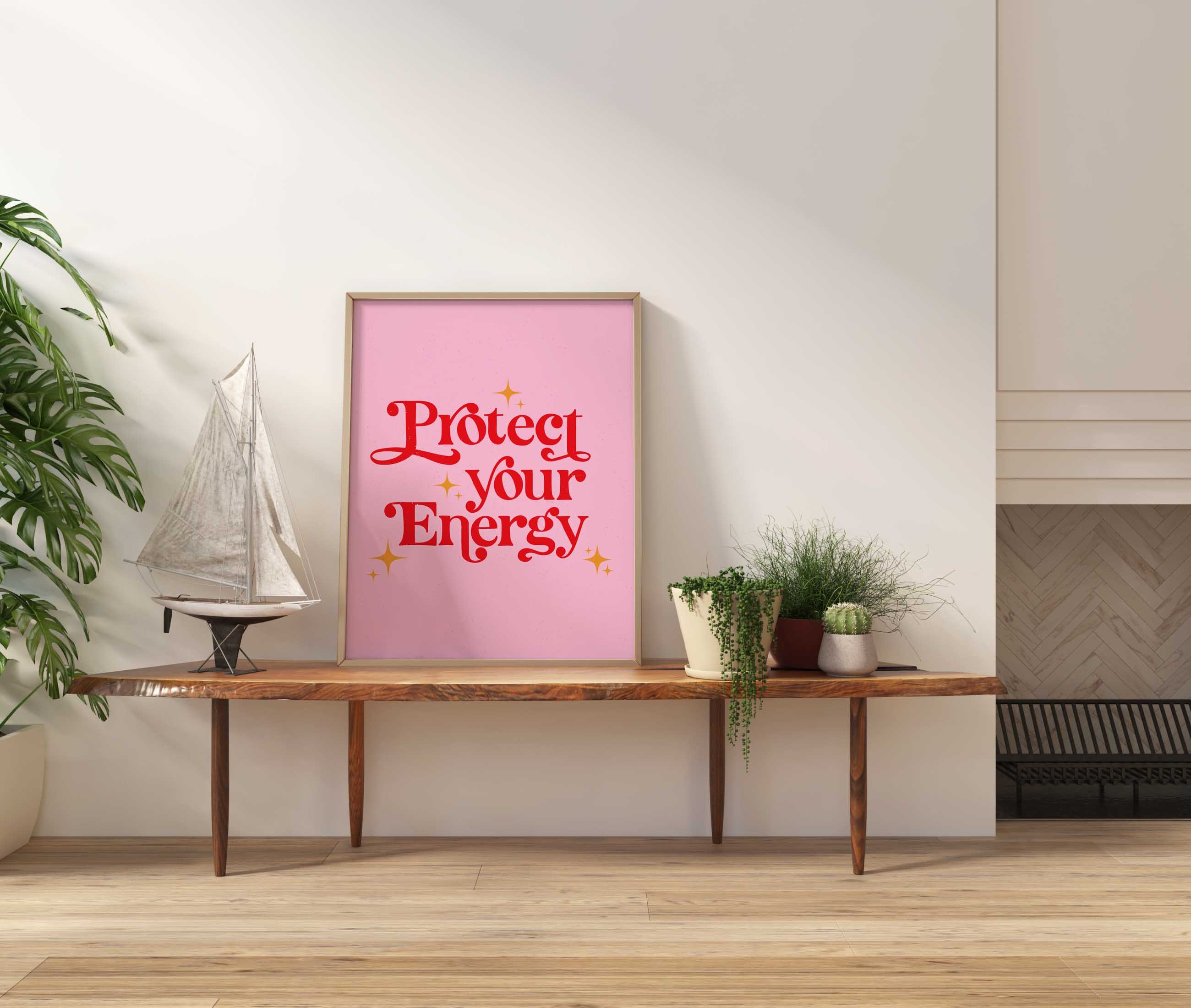 Protect Your Energy Printable Poster, Spiritual Wall Print, Good Vibes ...