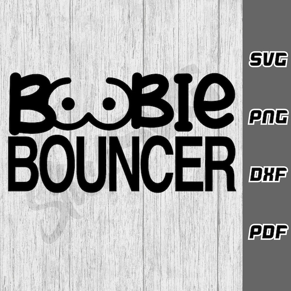 Boobie Bouncer Svg - Etsy