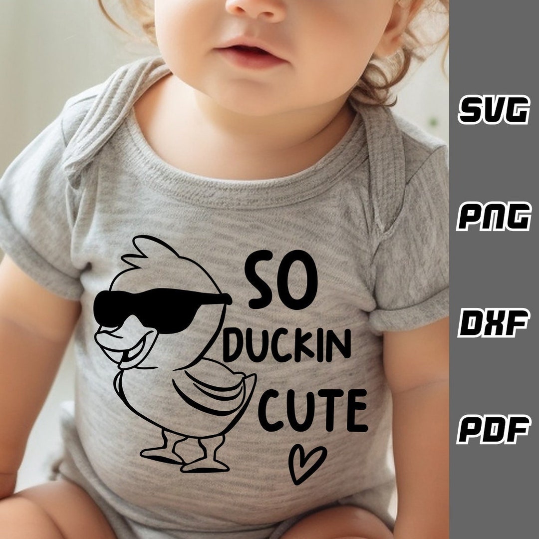 So Duckin' Cute SVG Png Dxf Pdf Cricut Cut File - Etsy