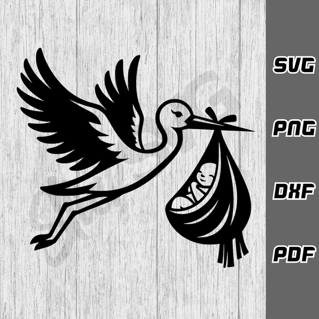 Stork With Baby SVG - Png - Dxf - Pdf - Cricut Cut File - Baby ...