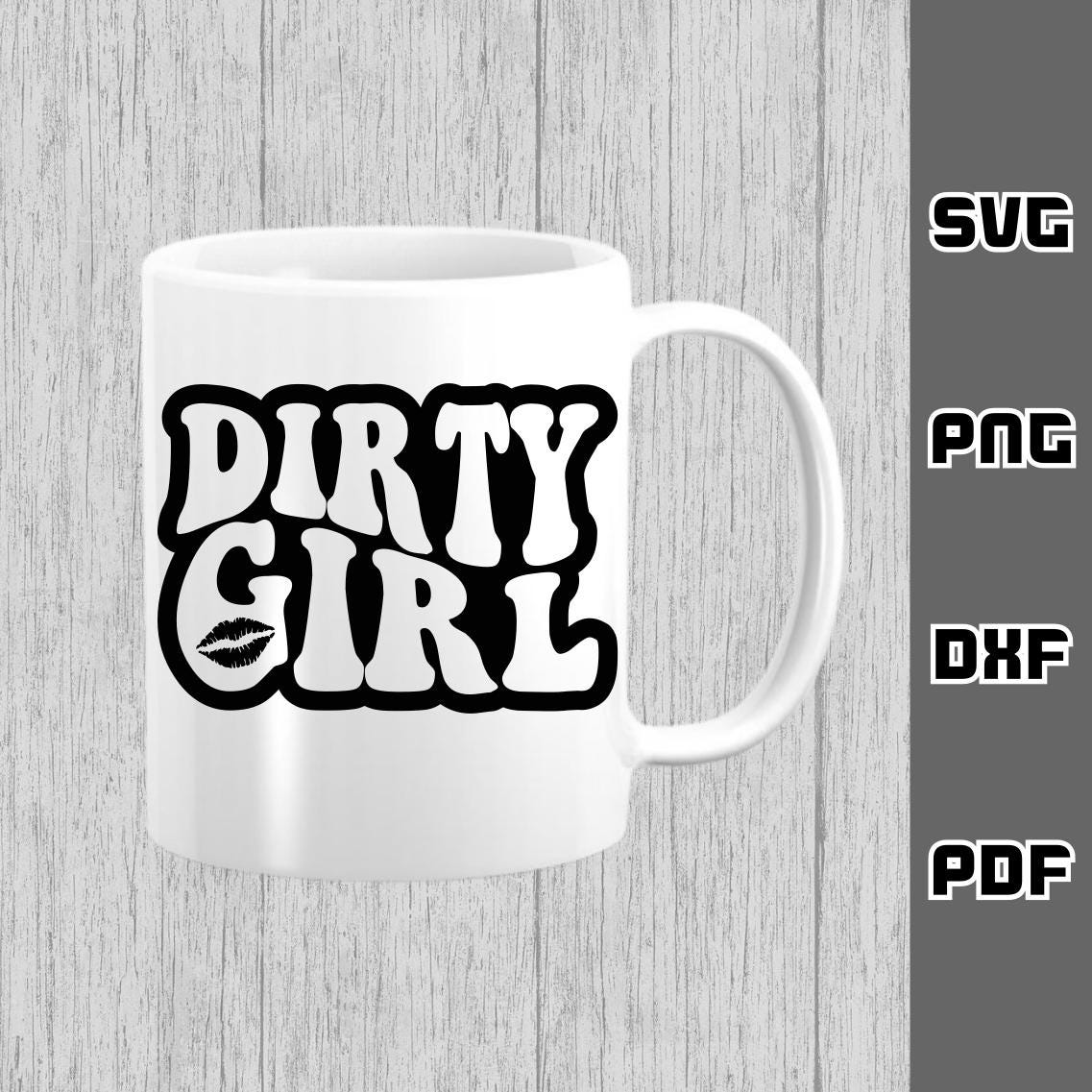 Dirty Girl SVG - Png - Dxf - Pdf - Cricut Cut File - SVG Files - Mud ...