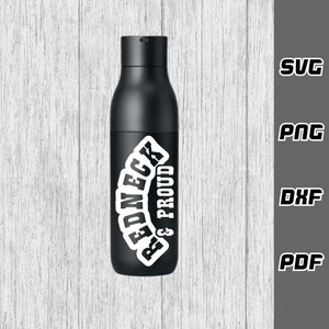 Redneck and Proud SVG - Png - Dxf - Pdf - Cricut Cut File - SVG Files ...