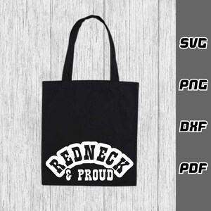 Redneck and Proud SVG - Png - Dxf - Pdf - Cricut Cut File - SVG Files ...