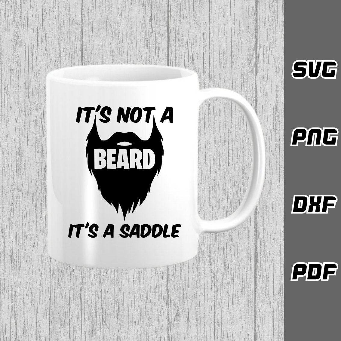 Its Not a Beard Its a Saddle SVG - Png - Dxf - Pdf - Cricut Cut File ...
