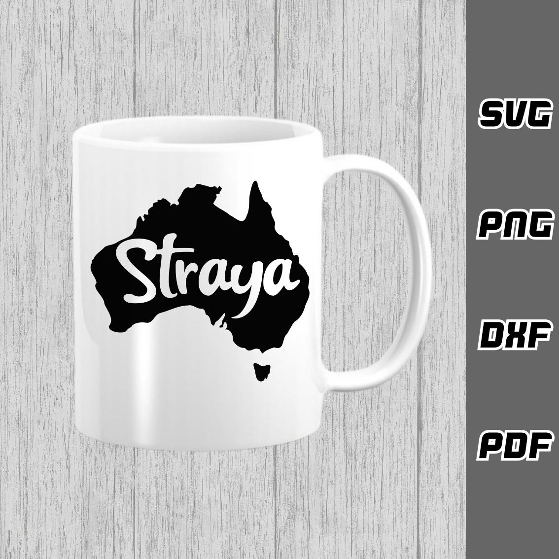 Straya SVG - Png - Dxf - Pdf - Cricut Cut File - Aussie Svg - Australia ...