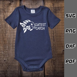 Cutest Catch SVG - Png - Dxf - Pdf - Cricut Cut File - Baby Fish Svg ...