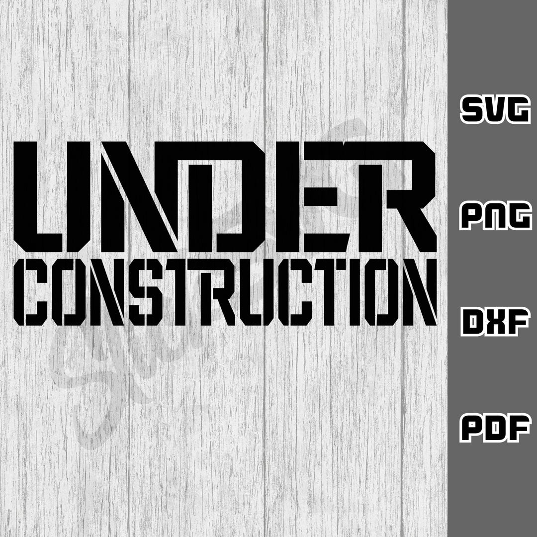 Under Construction SVG - Cricut Cut Files - Workout Svg - SVG Files ...