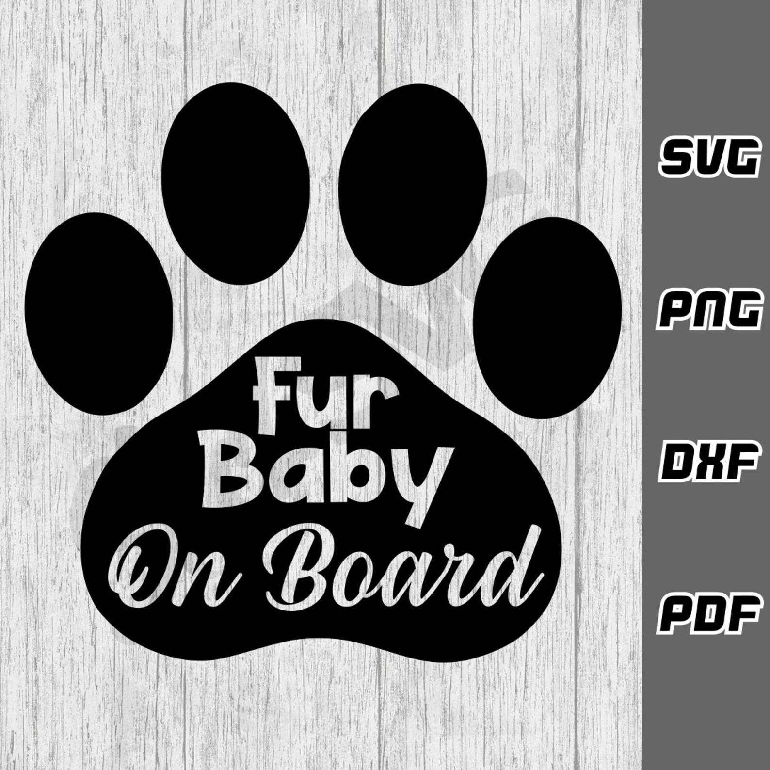 Fur Baby on Board SVG - Png - Dxf - Pdf - Cricut Cut File - SVG Files ...