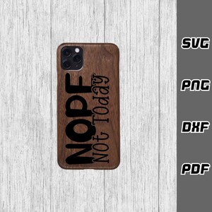 Nope Not Today SVG - Png - Dxf - Pdf - Cricut Cut File - SVG Files ...