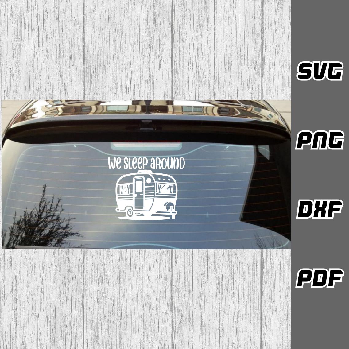 We Sleep Around SVG - Png - Dxf - Pdf - Cricut Cut File - Caravan Svg ...