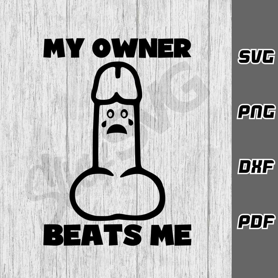 My Owner Beats Me SVG - Png - Dxf - Pdf - Cricut Cut File - SVG Files ...