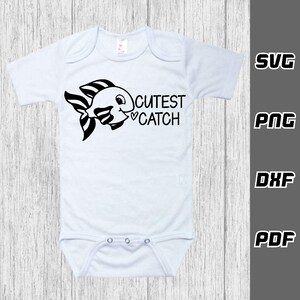 Cutest Catch SVG - Png - Dxf - Pdf - Cricut Cut File - Baby Fish Svg ...