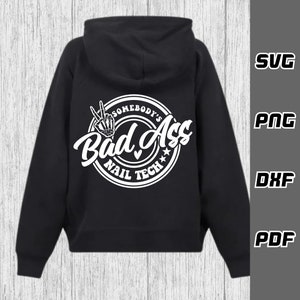 Somebody's Bad Ass Nail Tech SVG - Png - Dxf - Pdf - Cricut Cut File ...
