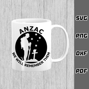 Anzac We Will Remember Them SVG - Lest We Forget SVG - Png - Dxf - Pdf ...