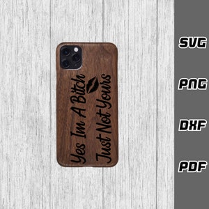 Yes I'm A Bitch Just Not Yours SVG - Png - Dxf - Pdf - Cricut Cut File ...