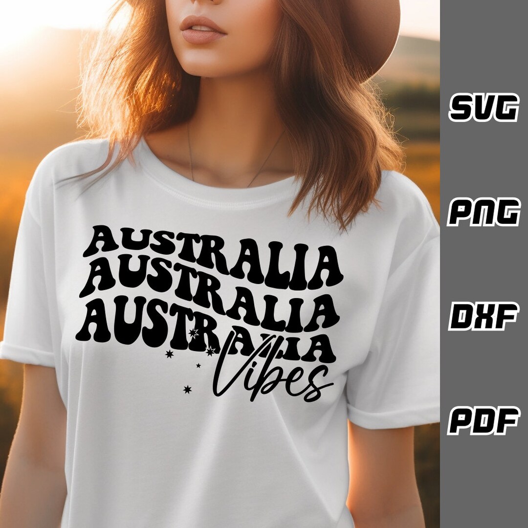 Australia Vibes SVG - Png - Dxf - Pdf - Cricut Cut File - Aussie Svg ...