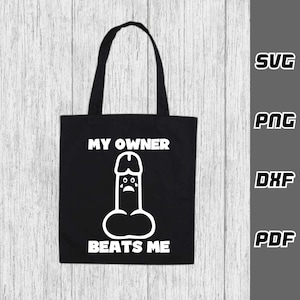 My Owner Beats Me SVG - Png - Dxf - Pdf - Cricut Cut File - SVG Files ...
