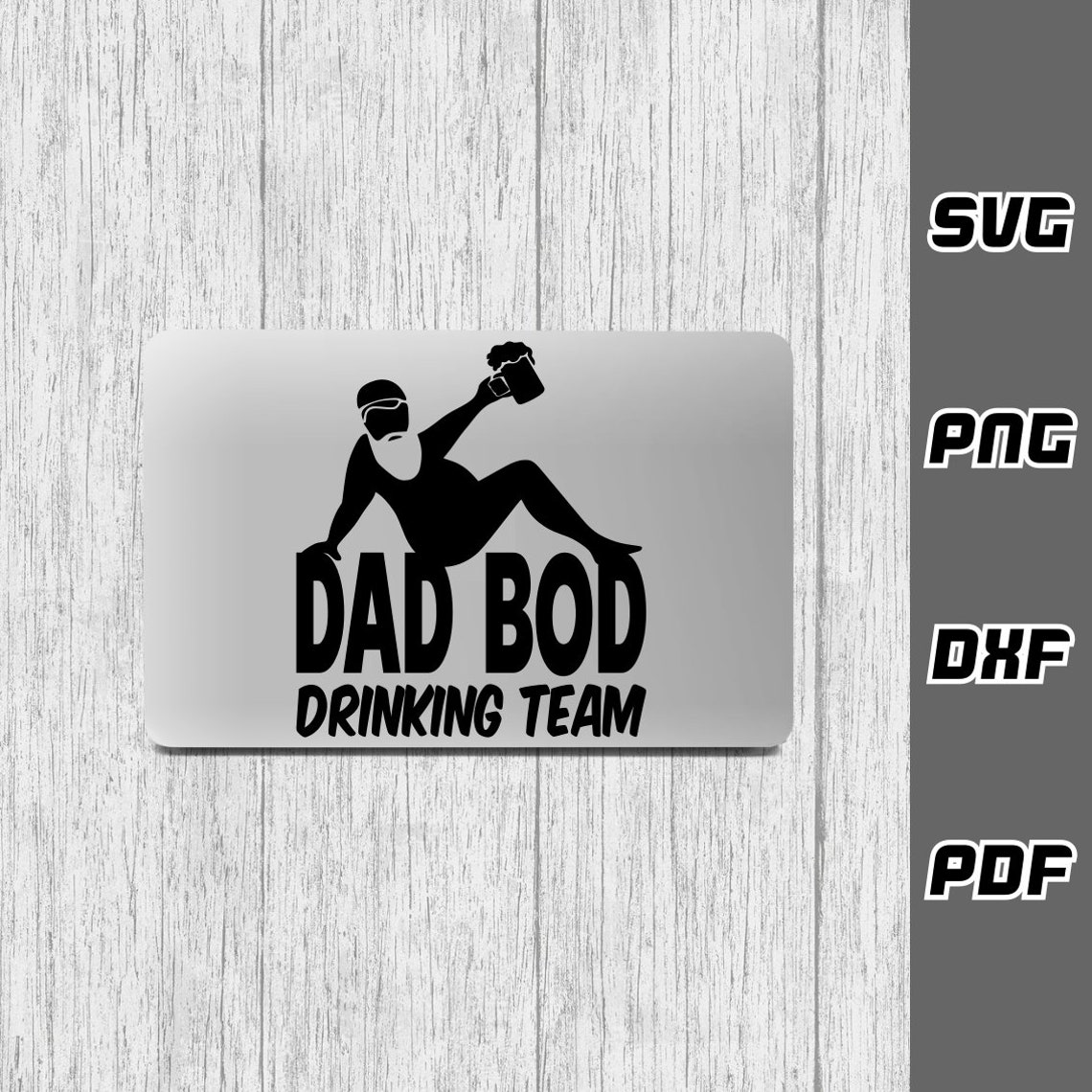 Dad Bod Drinking Team SVG - Png - Dxf - Pdf - Cricut Cut File - SVG ...